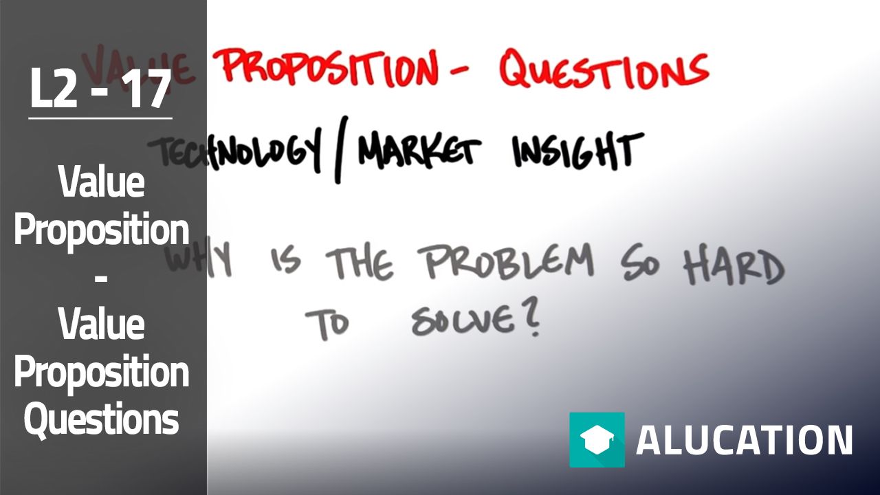 L2 - 17: Value Proposition - Value Proposition Questions – alugha
