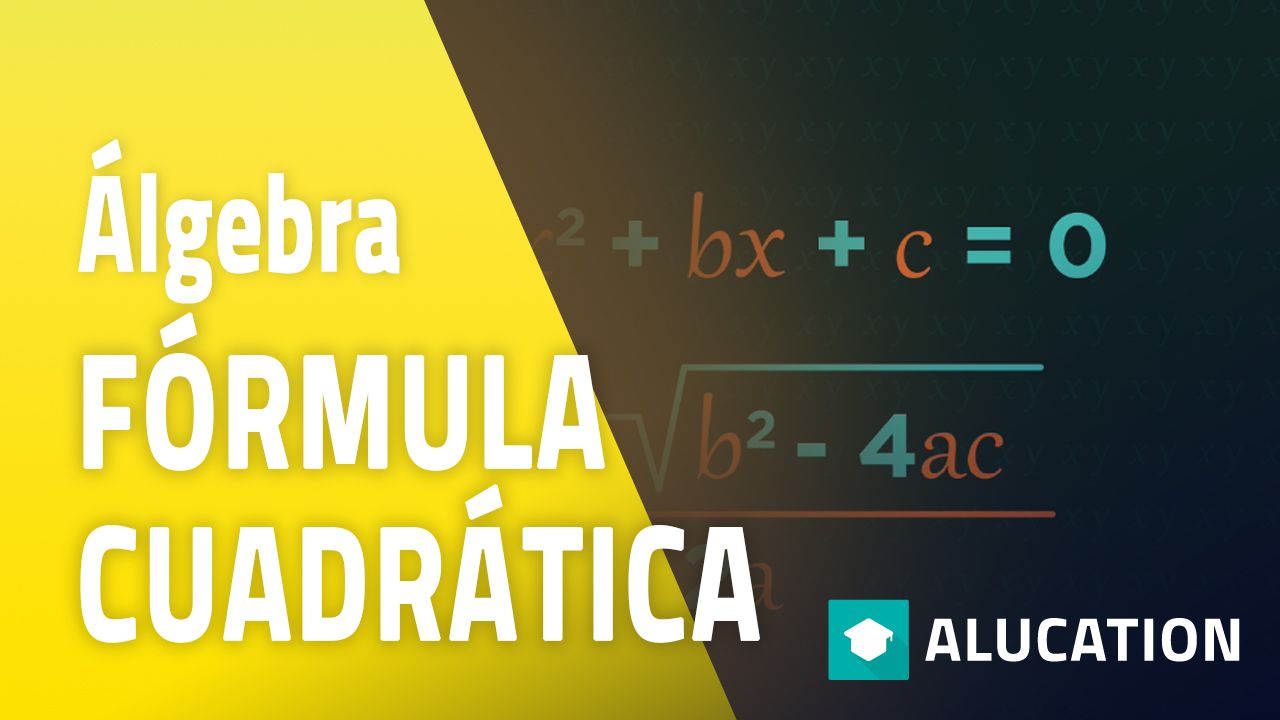 Fórmula Cuadrática: resolver cuadráticas | Álgebra | Matemáticas ...