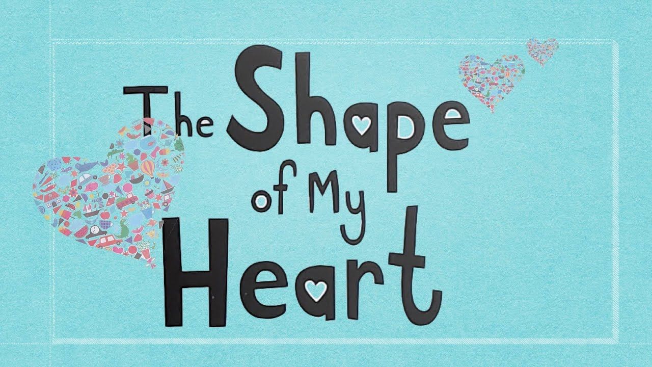 The Shape of My Heart - a read out loud story book – alugha