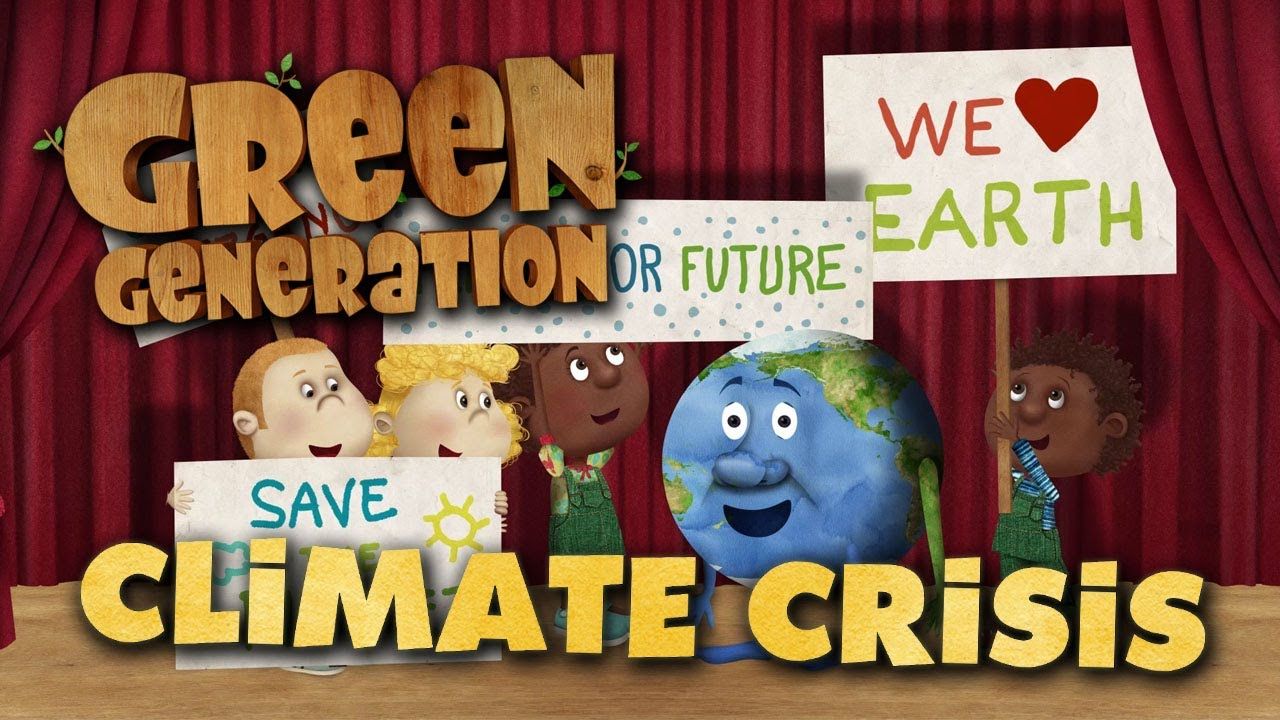 Green Generation - The Climate Crisis – alugha